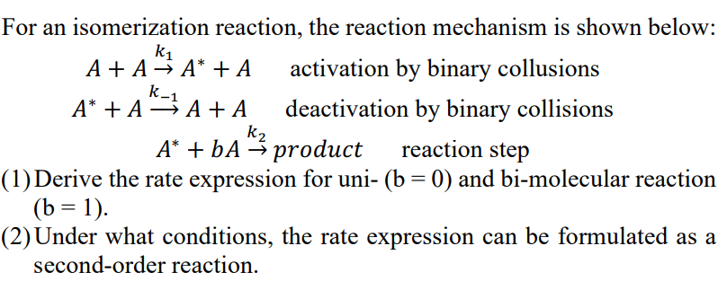 Solved For an isomerization reaction, the reaction mechanism | Chegg.com