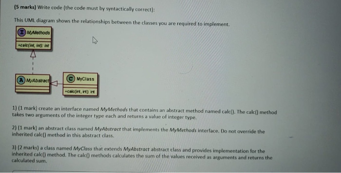 Solved (5 marks) Write code (the code must by syntactically | Chegg.com
