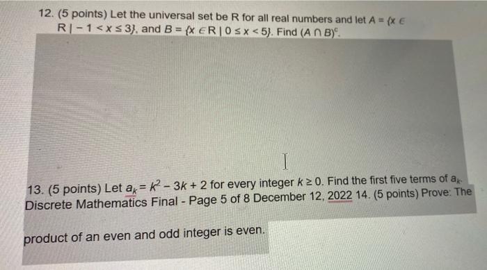 Solved 12. (5 points) Let the universal set be R for all | Chegg.com