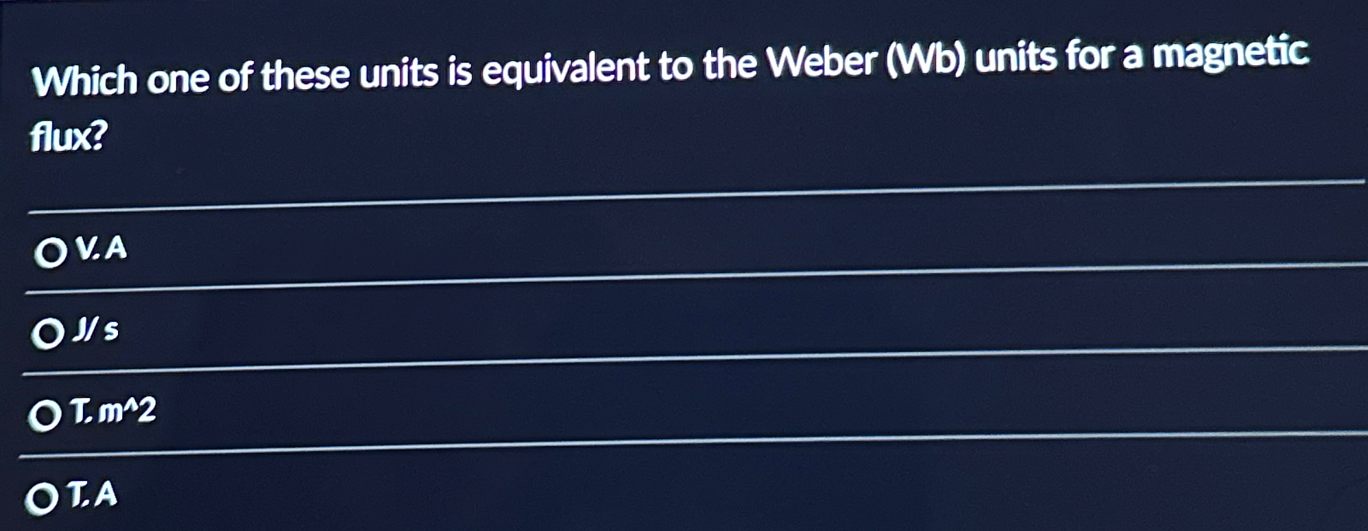 Solved Which one of these units is equivalent to the Weber | Chegg.com