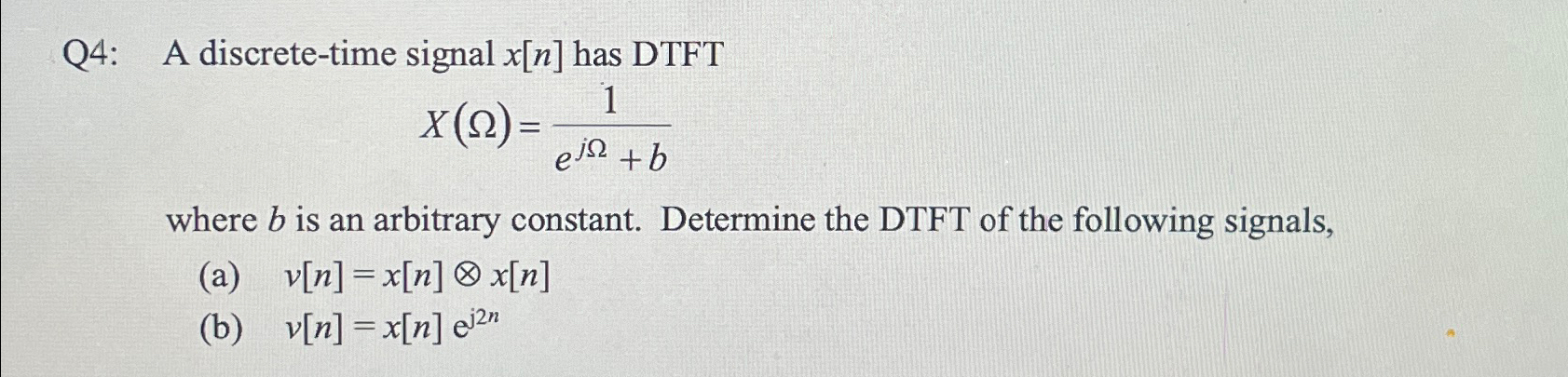 Solved Q4: A discrete-time signal x[n] ﻿has | Chegg.com