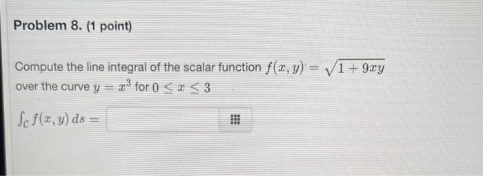 Solved Compute The Line Integral Of The Scalar Function