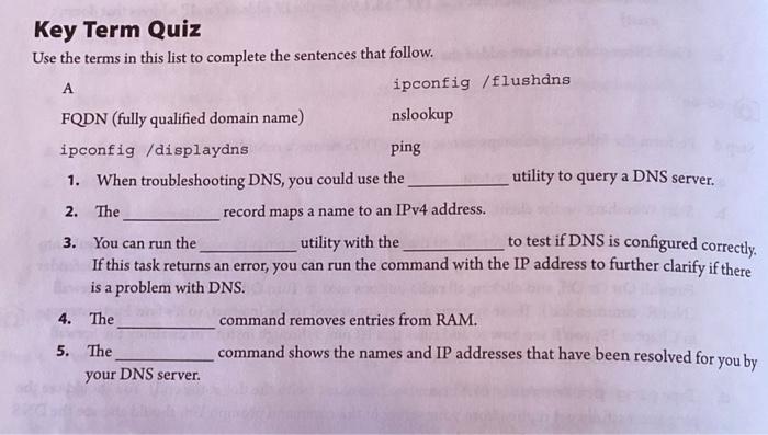 Solved When troubleshooting DNS, you could use the The | Chegg.com
