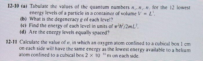 Solved 12−10 (a) Tabulate the values of the quantum numbers | Chegg.com