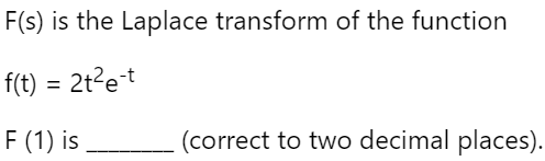 Solved F(s) ﻿is the Laplace transform of the | Chegg.com