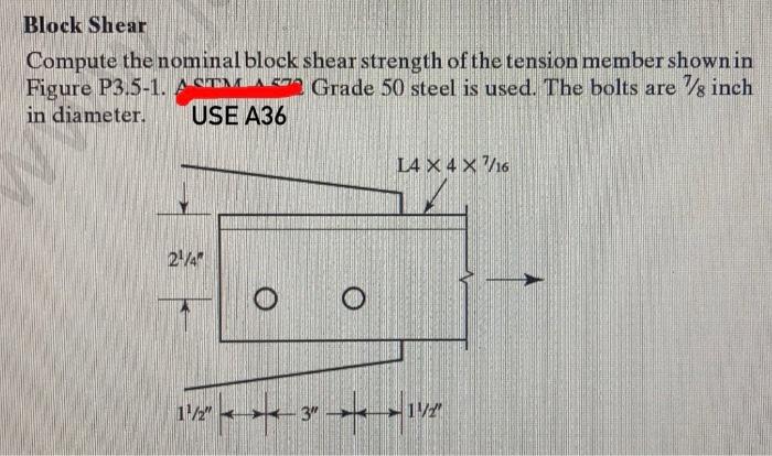 Solved Block Shear Compute the nominal block shear strength | Chegg.com