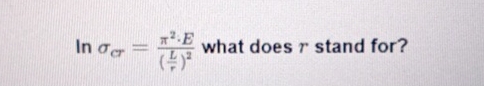 Solved lnσcr=π2*E(Lr)2 ﻿what does r ﻿stand for? | Chegg.com