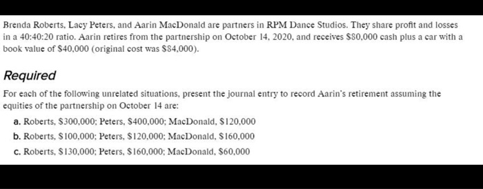 Solved Brenda Roberts, Lacy Peters, and Aarin MacDonald are | Chegg.com