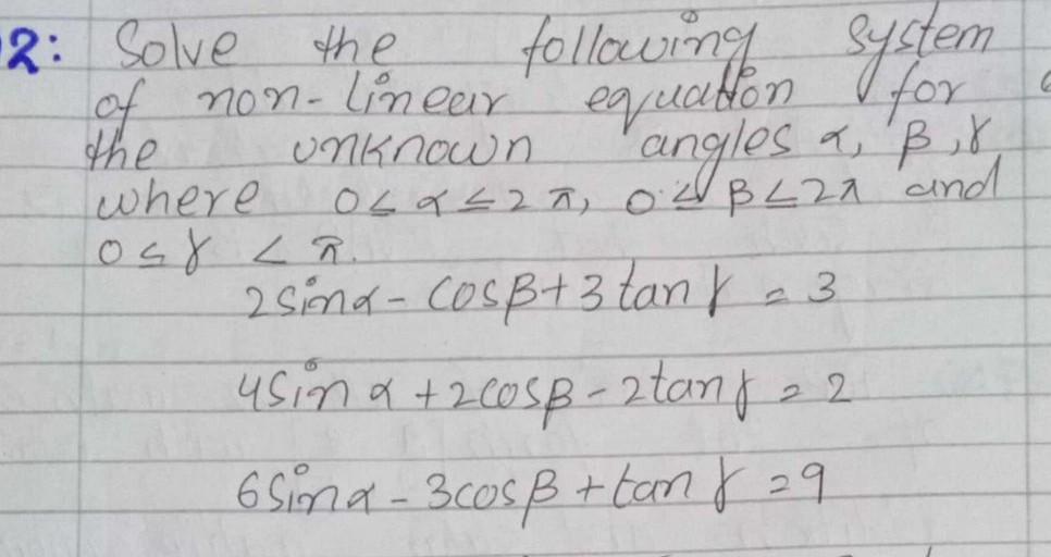 Solved 2: Solve the following system of non-linear equation | Chegg.com