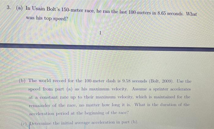 Solved (b) The world record for the 100 -meter dash is 9.58 | Chegg.com