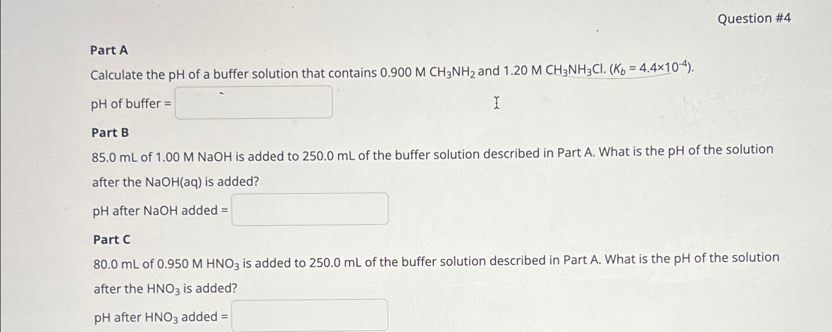 Solved Question #4Part ACalculate the pH ﻿of a buffer | Chegg.com