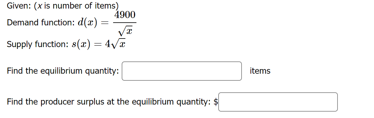 Solved Given: ( x ﻿is number of items)Demand function: | Chegg.com