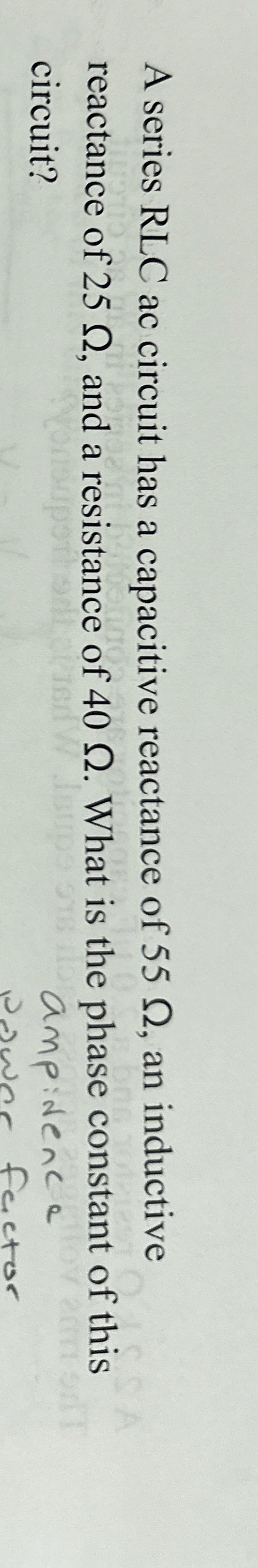 Solved A series RLC ac circuit has a capacitive reactance of | Chegg.com