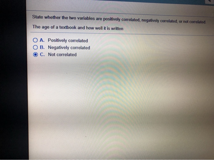 Solved State whether the two variables are positively | Chegg.com