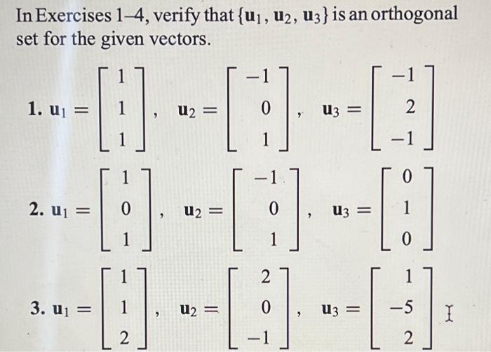 Solved In Exercises 1-4, verify that {u1,u2,u3} is an | Chegg.com