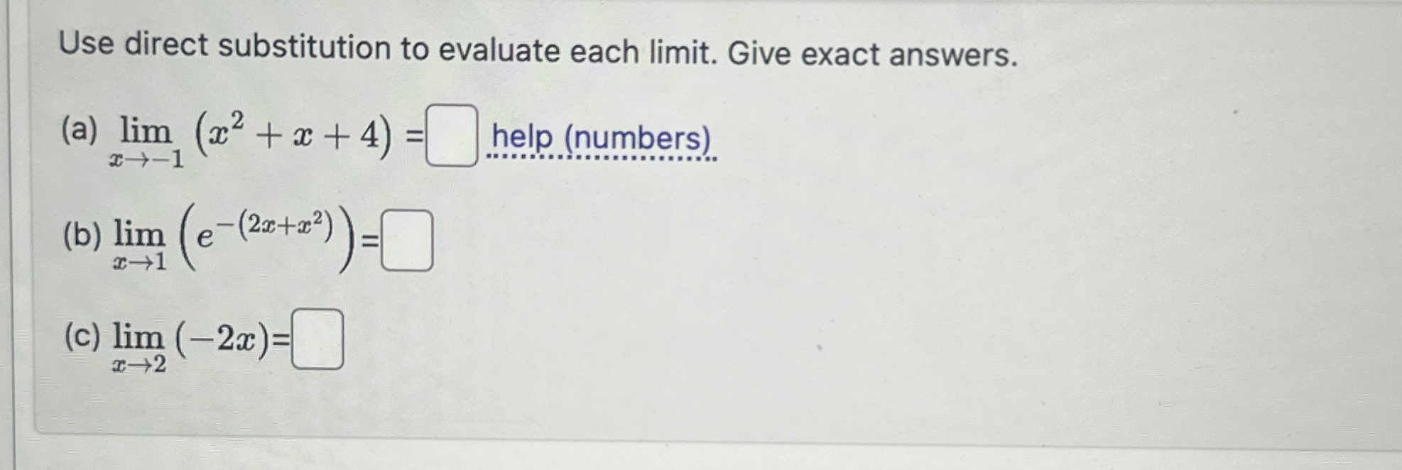 Solved Use direct substitution to evaluate each limit. ﻿Give | Chegg.com