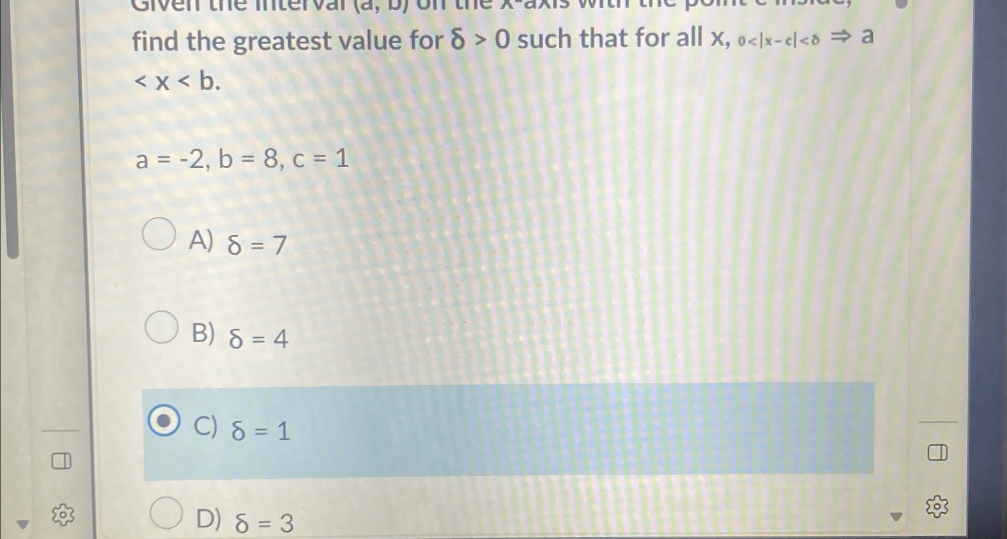 Solved find the greatest value for δ>0 ﻿such that for all | Chegg.com