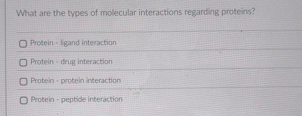 Solved What are the types of molecular interactions | Chegg.com