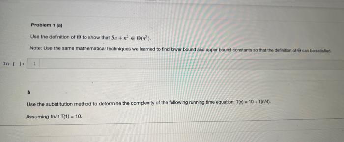 Solved Problem 1 (a) Use the definition of Θ to show that | Chegg.com