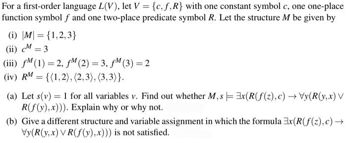 For a first-order language L(V), let V = {c,f,R} | Chegg.com