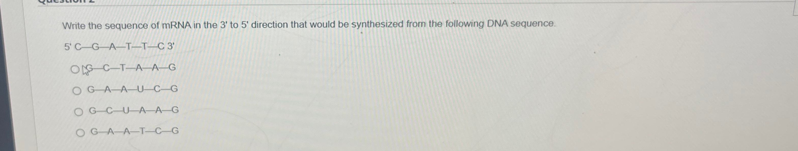 Solved Write the sequence of mRNA in the 3' ﻿to 5' | Chegg.com