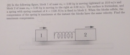 Solved (2) ﻿In the following figure, block 1 ﻿of mass | Chegg.com