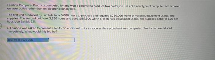 Solved Lambda Computer Products competed for and won a | Chegg.com