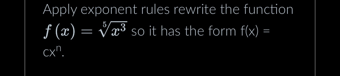 Solved Apply exponent rules rewrite the functionf(x)=x35 ﻿so | Chegg.com