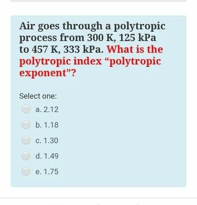 Solved Air goes through a polytropic process from 300 K, 125 | Chegg.com