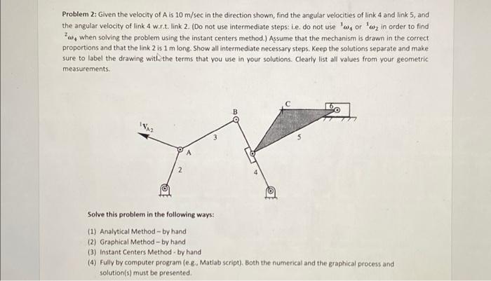 Solved Problem 2: Given the velocity of A is 10 m/sec in the | Chegg.com