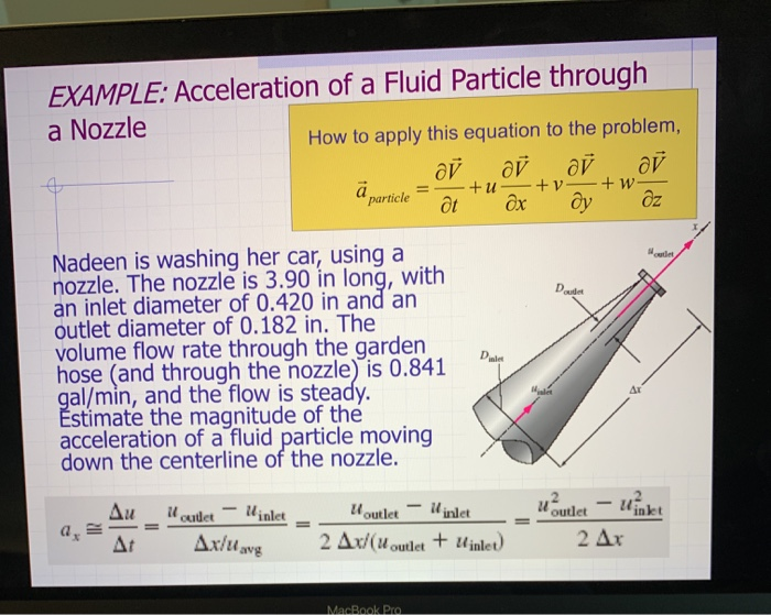 Solved EXAMPLE: Acceleration of a Fluid Particle through a | Chegg.com