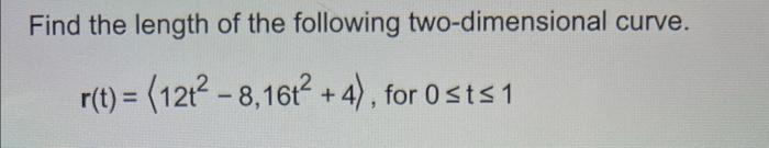 Solved Find the length of the following two-dimensional | Chegg.com