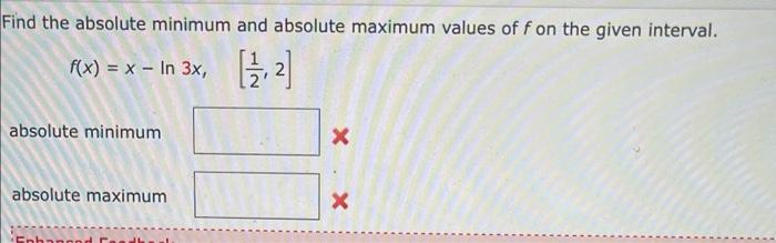 Solved Find the absolute minimum and absolute maximum values | Chegg.com
