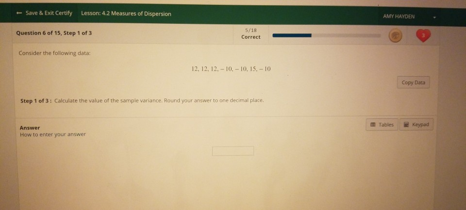 Solved - Save & Exit Certify Lesson: 4.2 Measures of | Chegg.com
