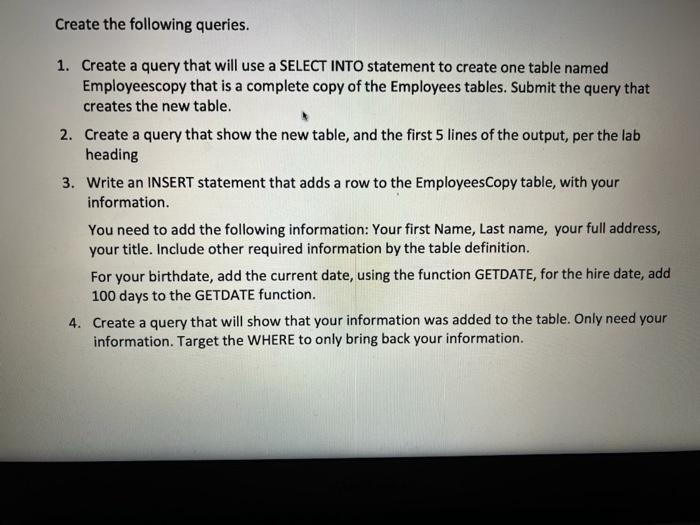 Create the following queries. 1. Create a query that | Chegg.com