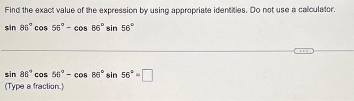 Solved Find the exact value of the expression by using | Chegg.com