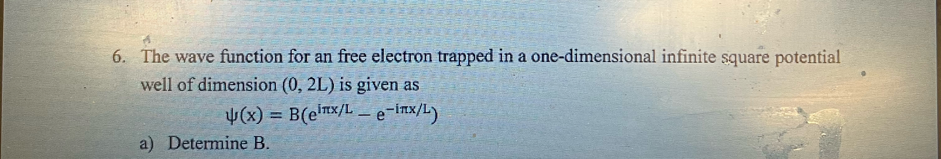 Solved The Wave Function For An Free Electron Trapped In A