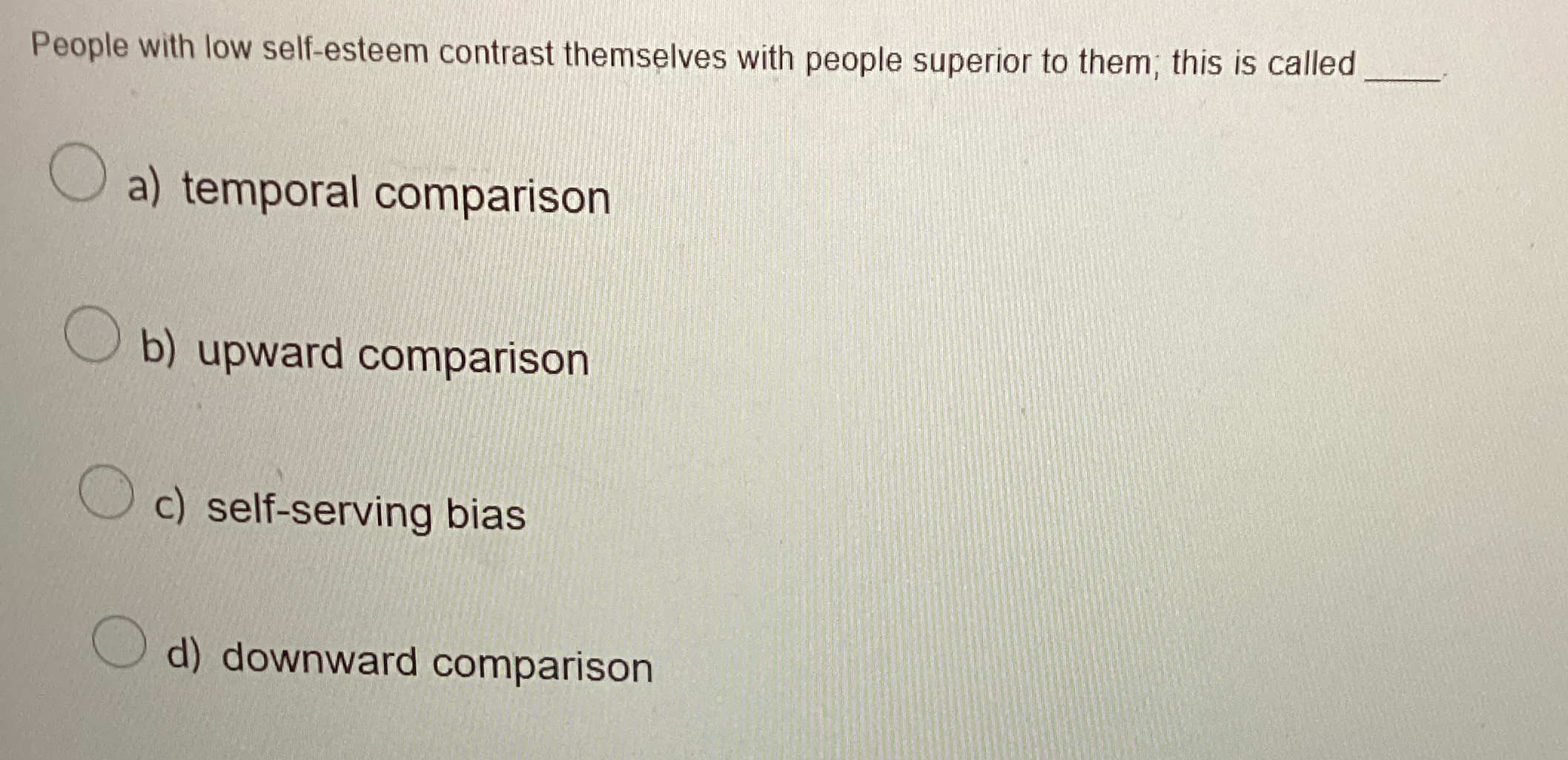 Solved People with low self-esteem contrast themselves with | Chegg.com