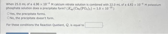 Solved When 25.0 mL of a 4.96×10−4M calcium nitrate solution | Chegg.com