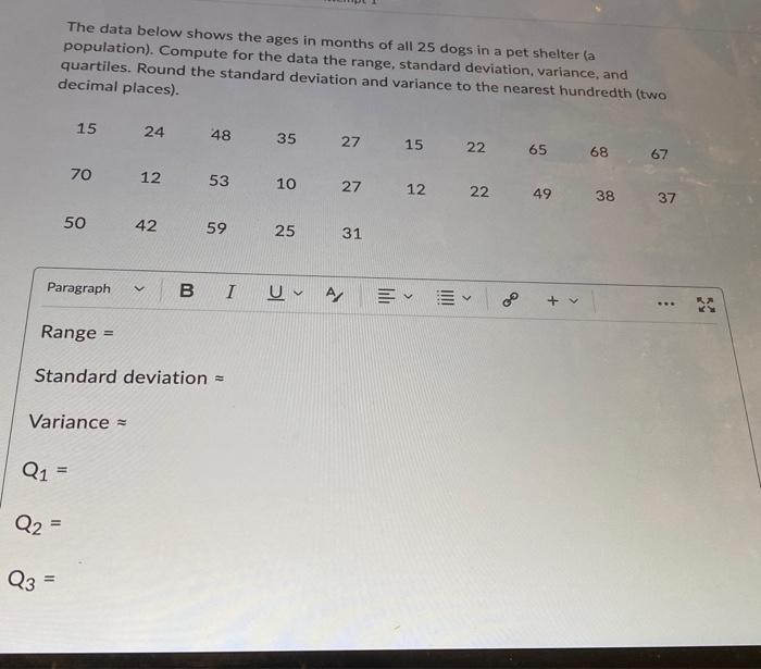 Solved The data below shows the ages in months of all 25 | Chegg.com