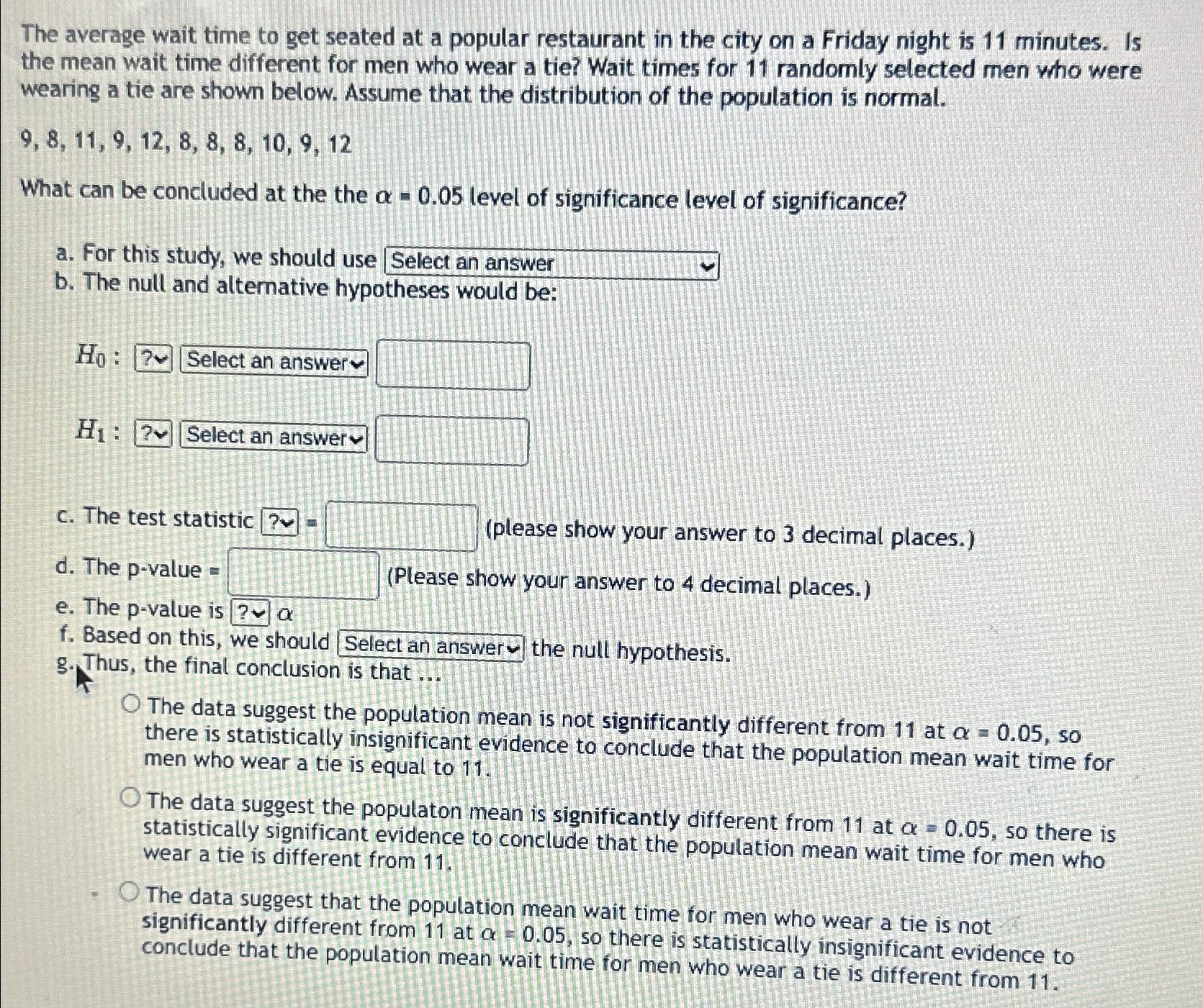 Solved The average wait time to get seated at a popular | Chegg.com