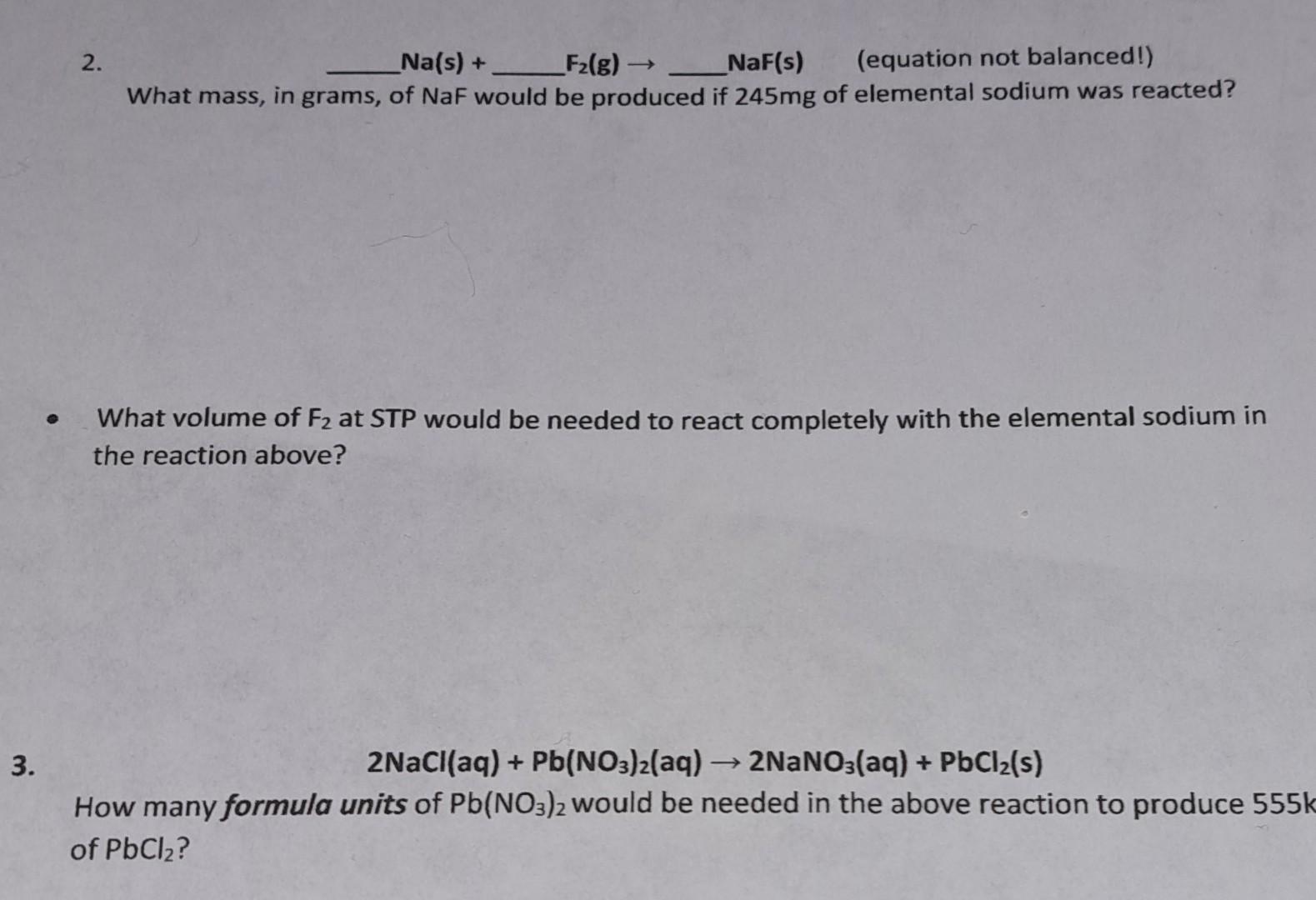 Solved 2. Na(s)+ F2(g)→ NaF(s) (equation not balanced!) What | Chegg.com