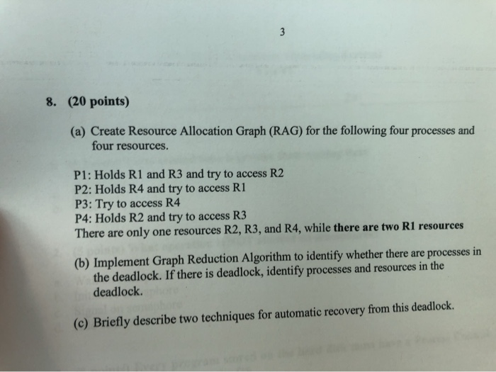Solved 8. (20 points) (a) Create Resource Allocation Graph | Chegg.com