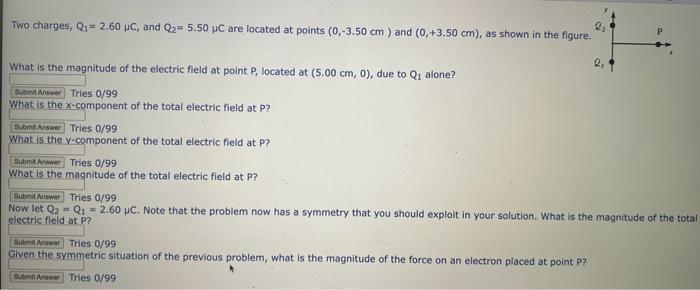 Solved Two charges, Q1=2.60μC, and Q2=5.50μC are located at | Chegg.com