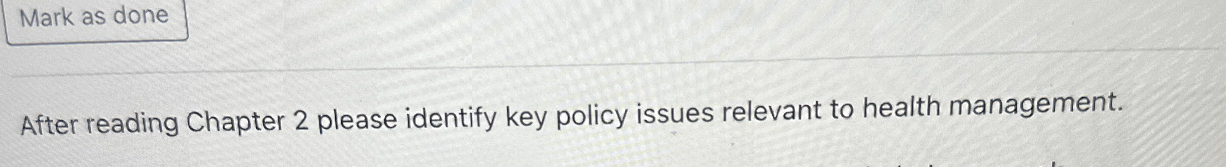 Solved After reading Chapter 2 ﻿please identify key policy | Chegg.com