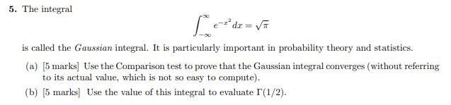 Solved The integral∫-∞∞e-x2dx=π2is called the Gaussian | Chegg.com