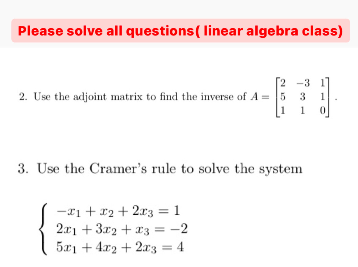 Solved Please solve all questions( ﻿linear algebra class)2. | Chegg.com