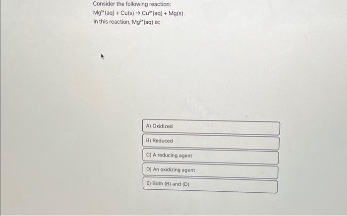 Solved Consider the following reaction: | Chegg.com