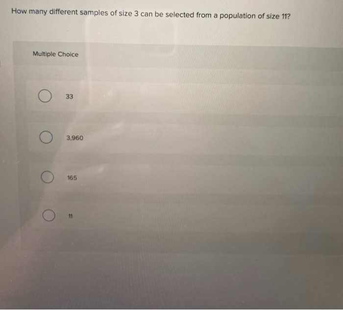 Solved How many different samples of size 3 can be selected | Chegg.com