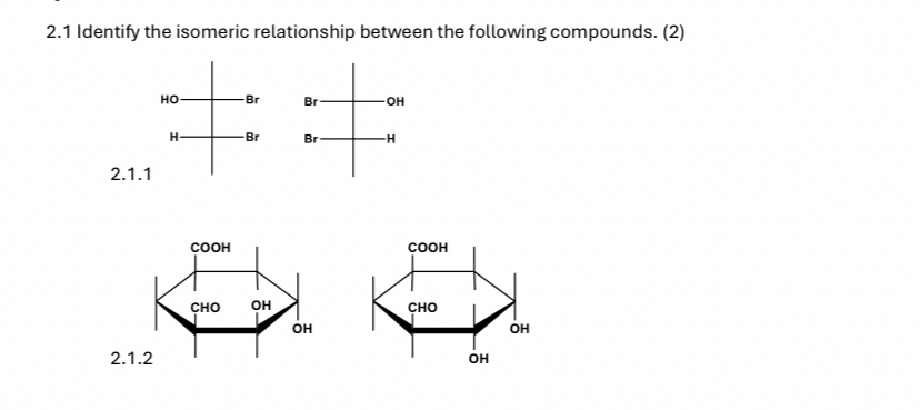 Solved 2.1 ﻿Identify the isomeric relationship between the | Chegg.com